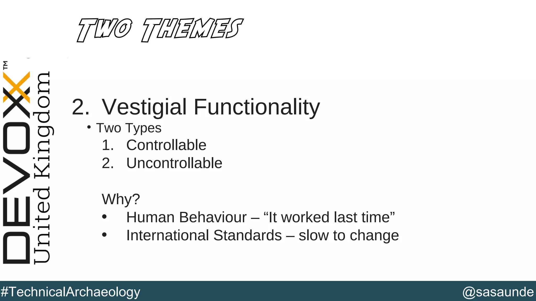 Technical Archaeology Devoxx | PPT