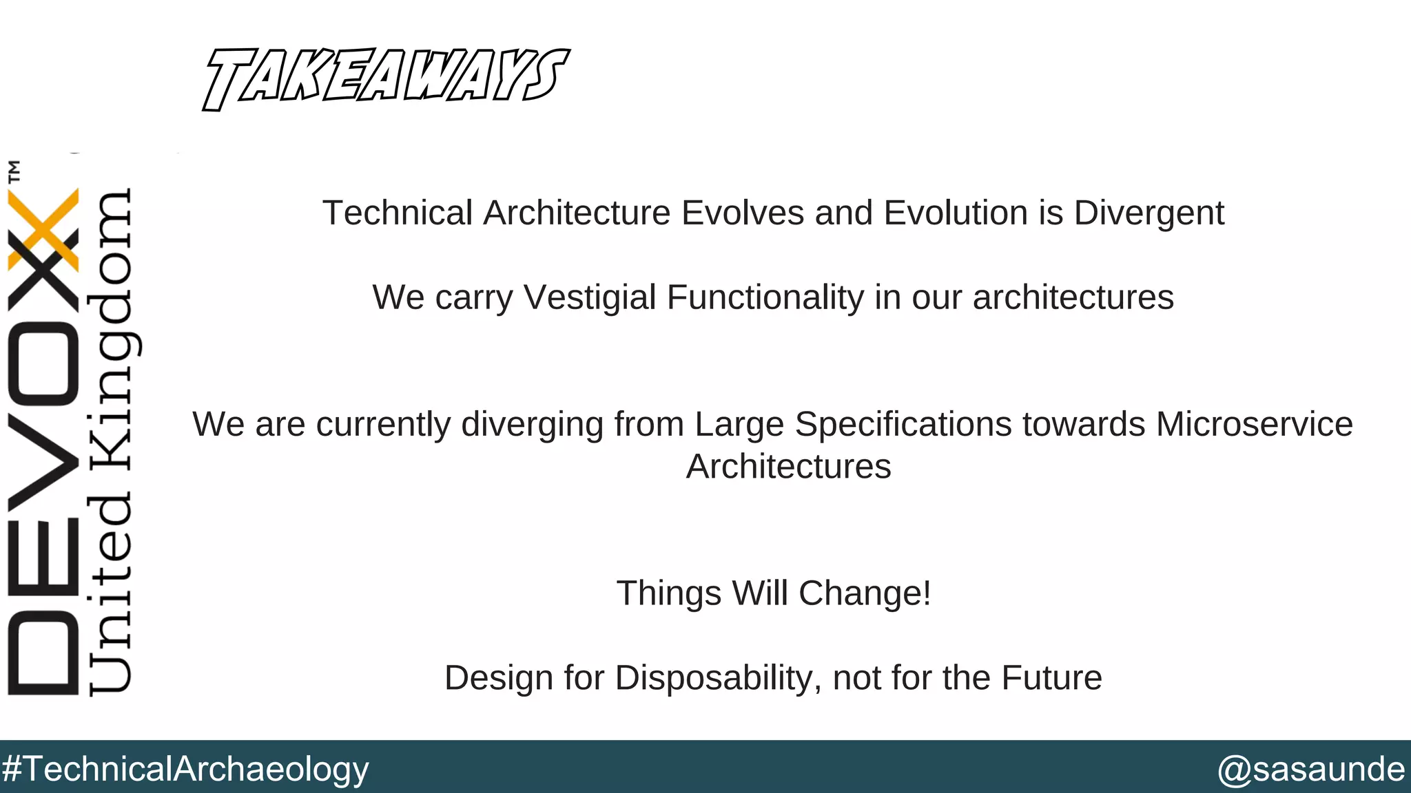 Technical Archaeology Devoxx | PPT