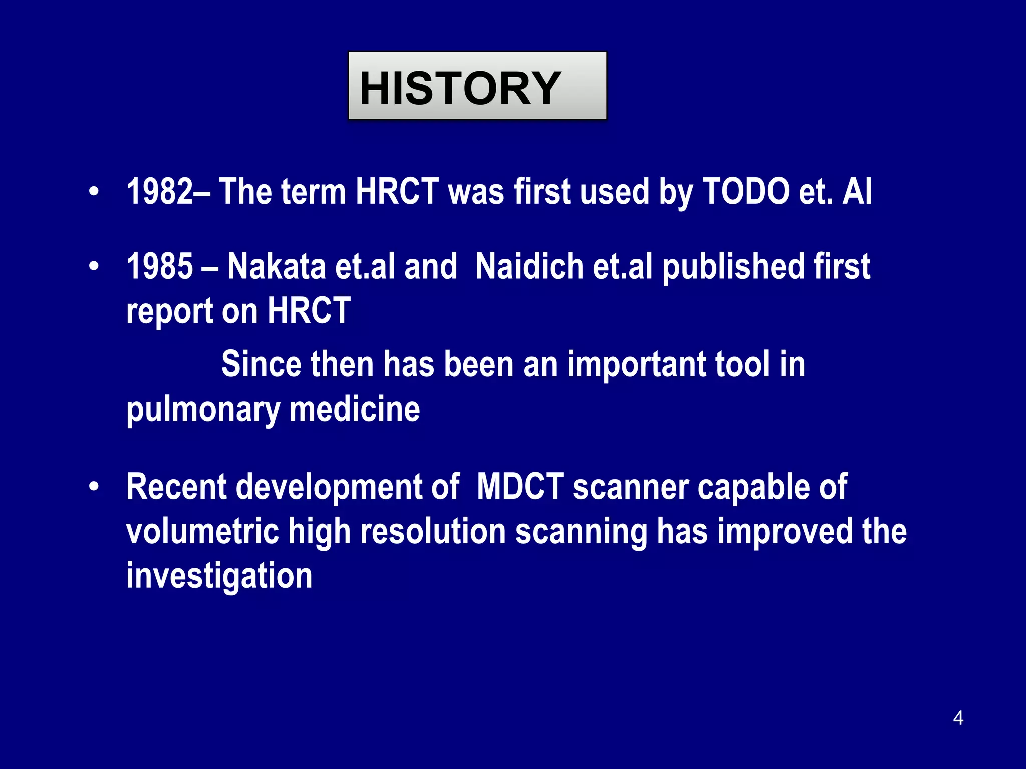 Technical aspect of hrct; normal lung anatomy & hrct findings of lung ...