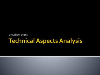 Technical aspects analysis | PPTX
