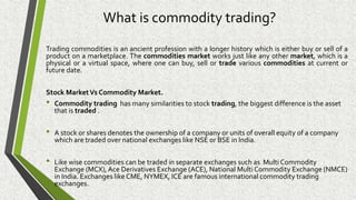 Technical aspects of commodity trading | PPTX