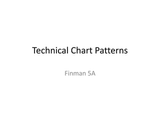 Technical chart patterns | PPT