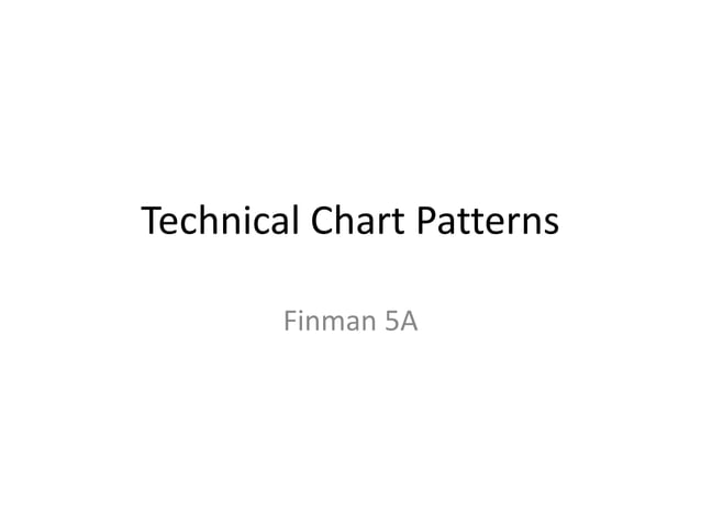 Technical chart patterns | PPT