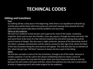 Technical codes and narrative structure of our trailer | PPT