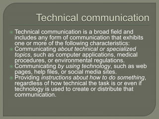 Technical communication by Ms- Shruti | PPTX