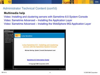 Technical Content Summary for Lotus Sametime 8.5.1 | PPT