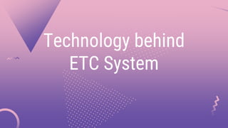 ELECTRONIC TOLL SYSTEM | PPTX