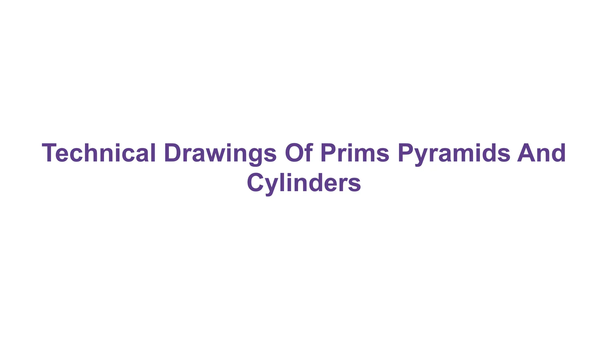 Technical Drawings introduction to drawing of prisms | PPTX | Drawing ...