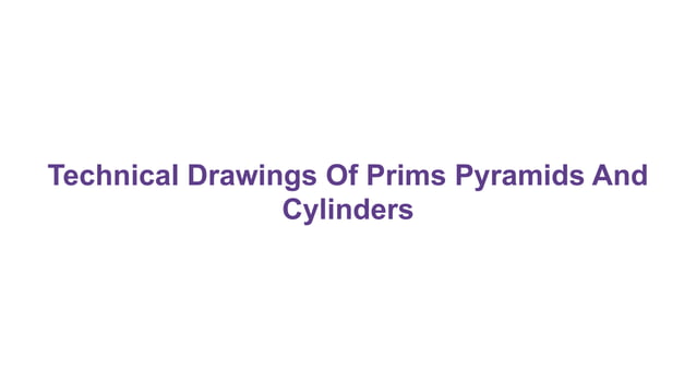 Technical Drawings introduction to drawing of prisms | PPTX | Drawing ...