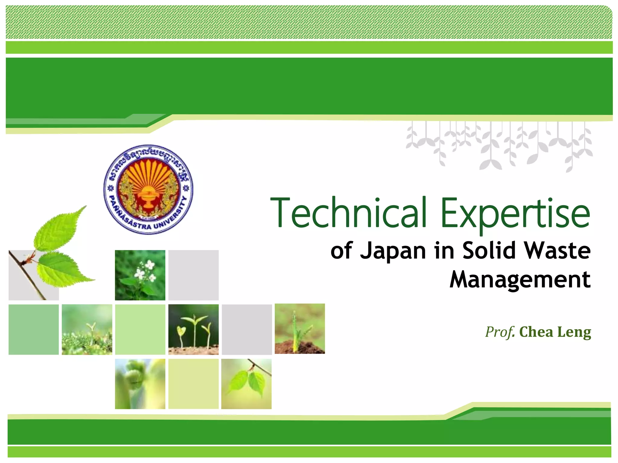 Technical expertise of japan in solid waste management__Intructed by ...