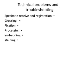 Technical faults in histopathology lab | PPTX