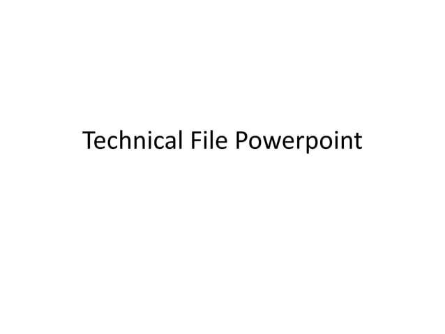 Technical file powerpoint | PPT | Free Download