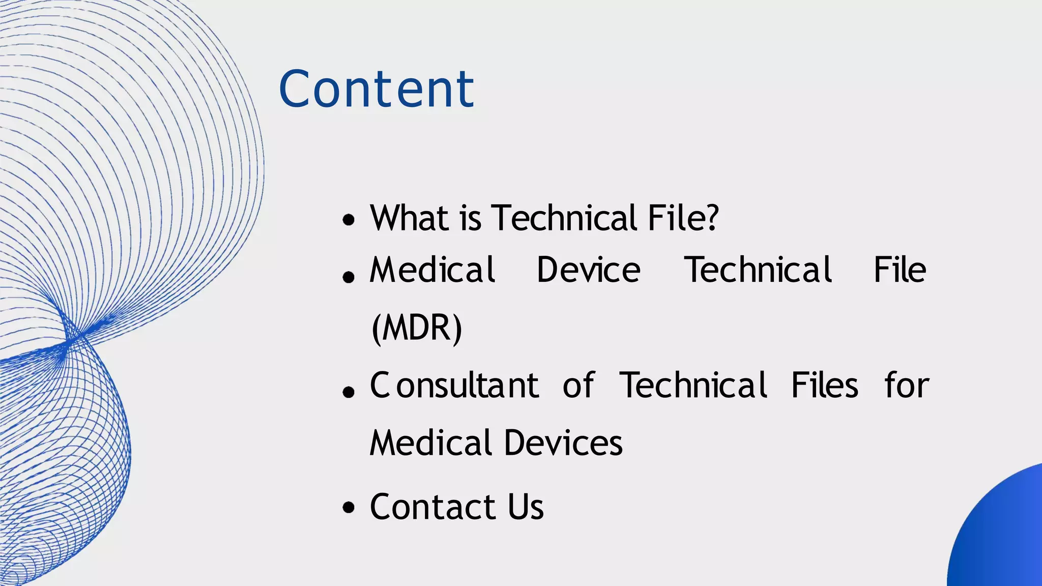 Technical Files for Medical Devices | PPT
