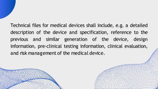 Technical Files for Medical Devices | PPTX