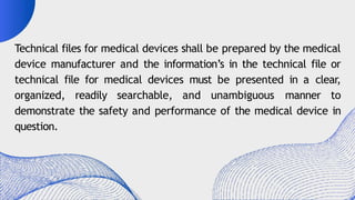 Technical Files for Medical Devices | PPTX