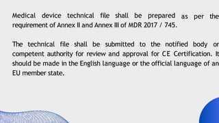 Technical Files for Medical Devices | PPTX