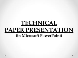 Technical_Paper_Presentation_sincetTechfest.ppt
