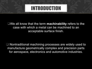 Unconventional machining process | PPT