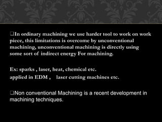 Unconventional machining process | PPT