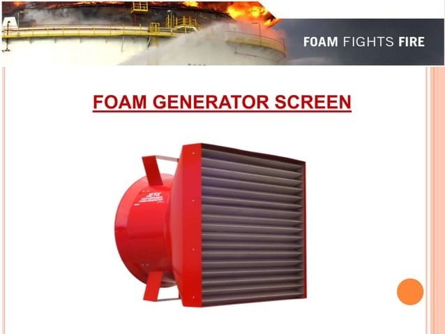 High Expansion Foam System | PPTX | Chemistry | Science