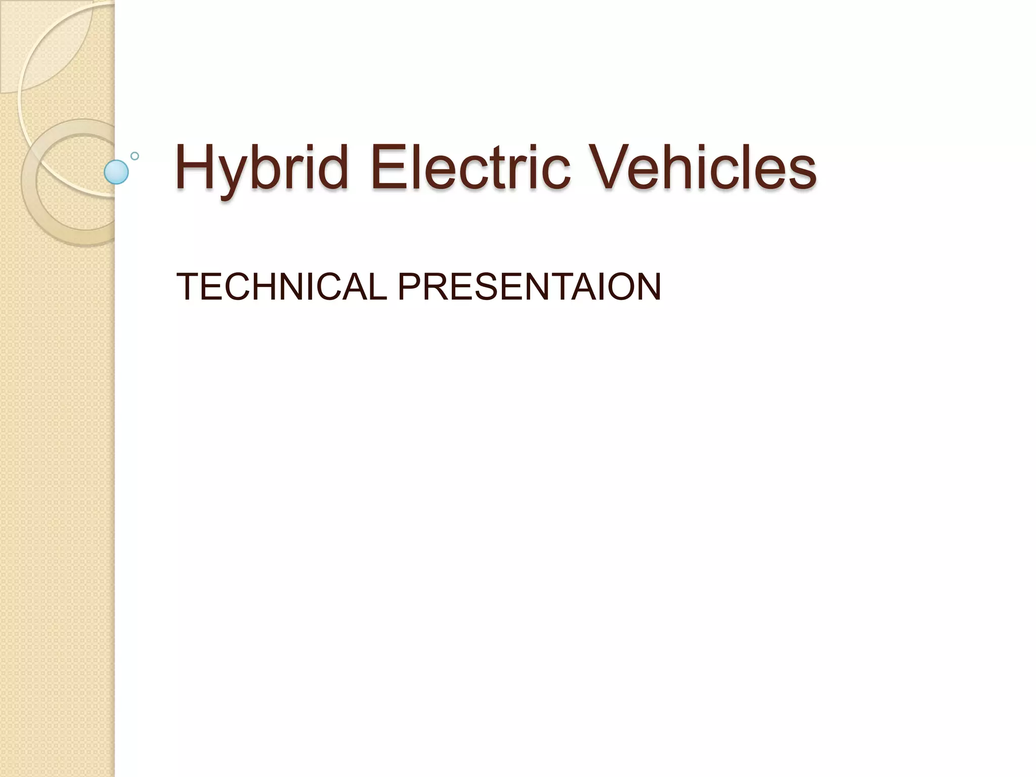 Hybrid Electric vehicles | PPTX | Green Vehicles | Auto Type