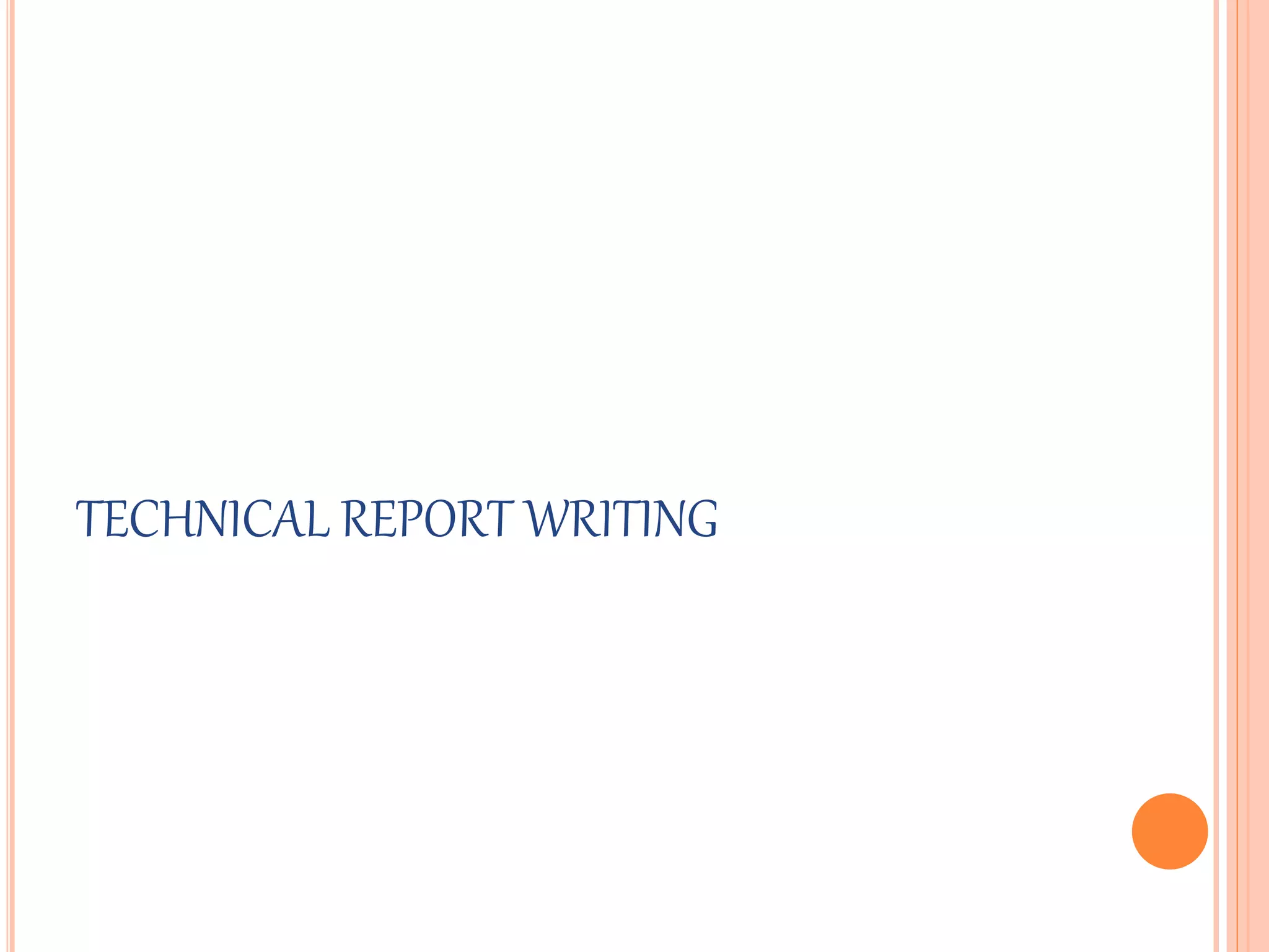 Technical report writing | PPTX