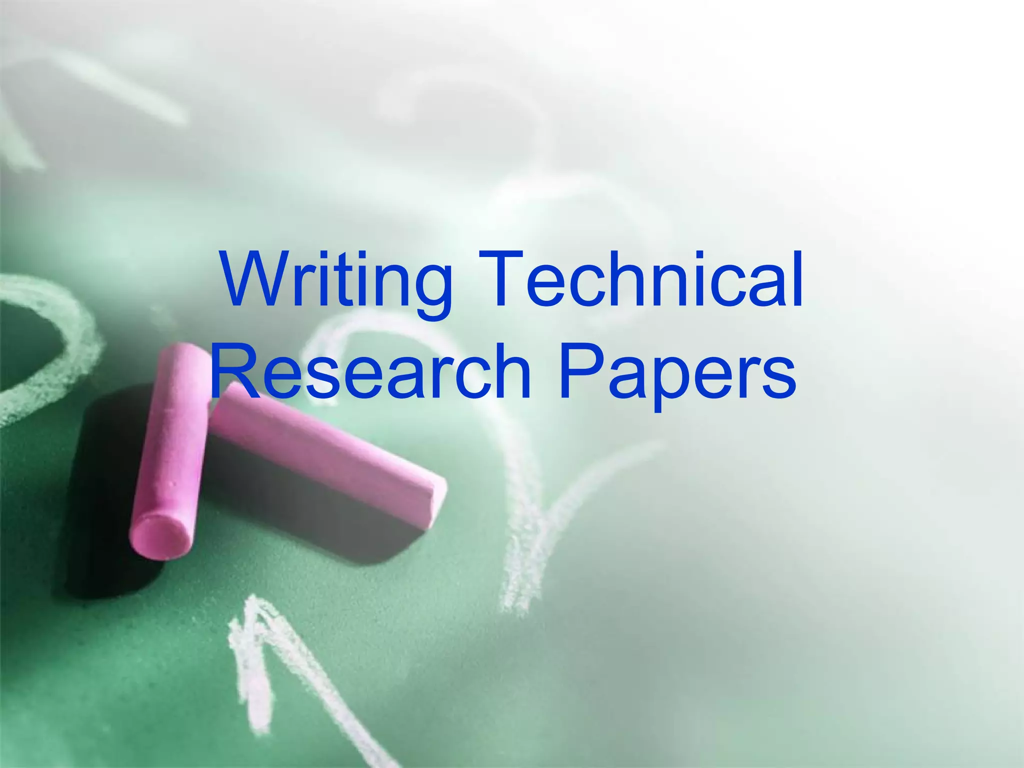 Technical research writing | PPT
