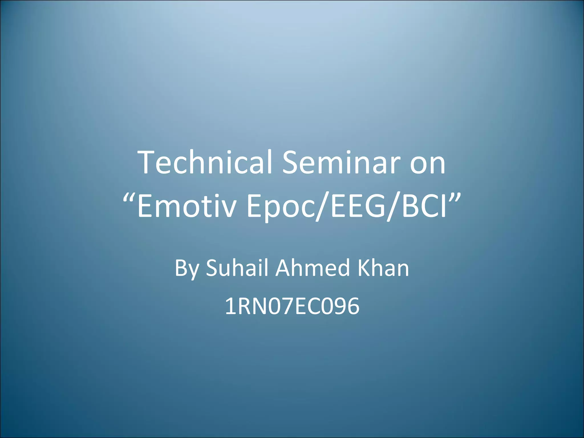 Emotiv Epoc/EEG/BCI | PPT