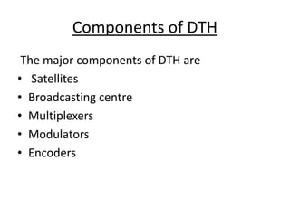 Direct to home(DTH) Technical seminar | PPTX