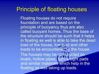 FLOATING AND MOVING HOUSES | PPTX