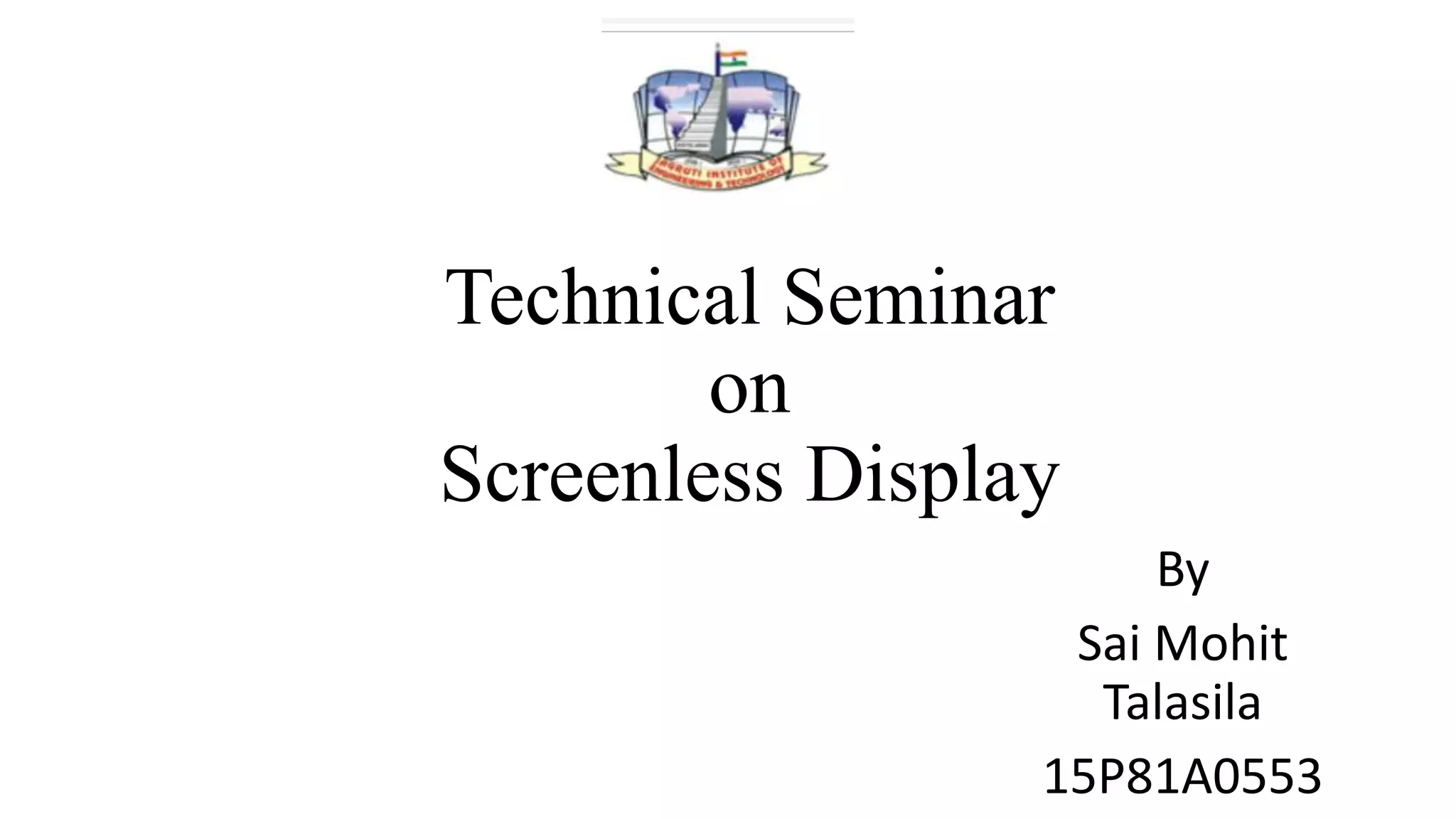 Screenless Display PPT Presentation | PPTX