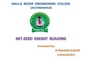 Technical seminar on net zero energy building | PPTX