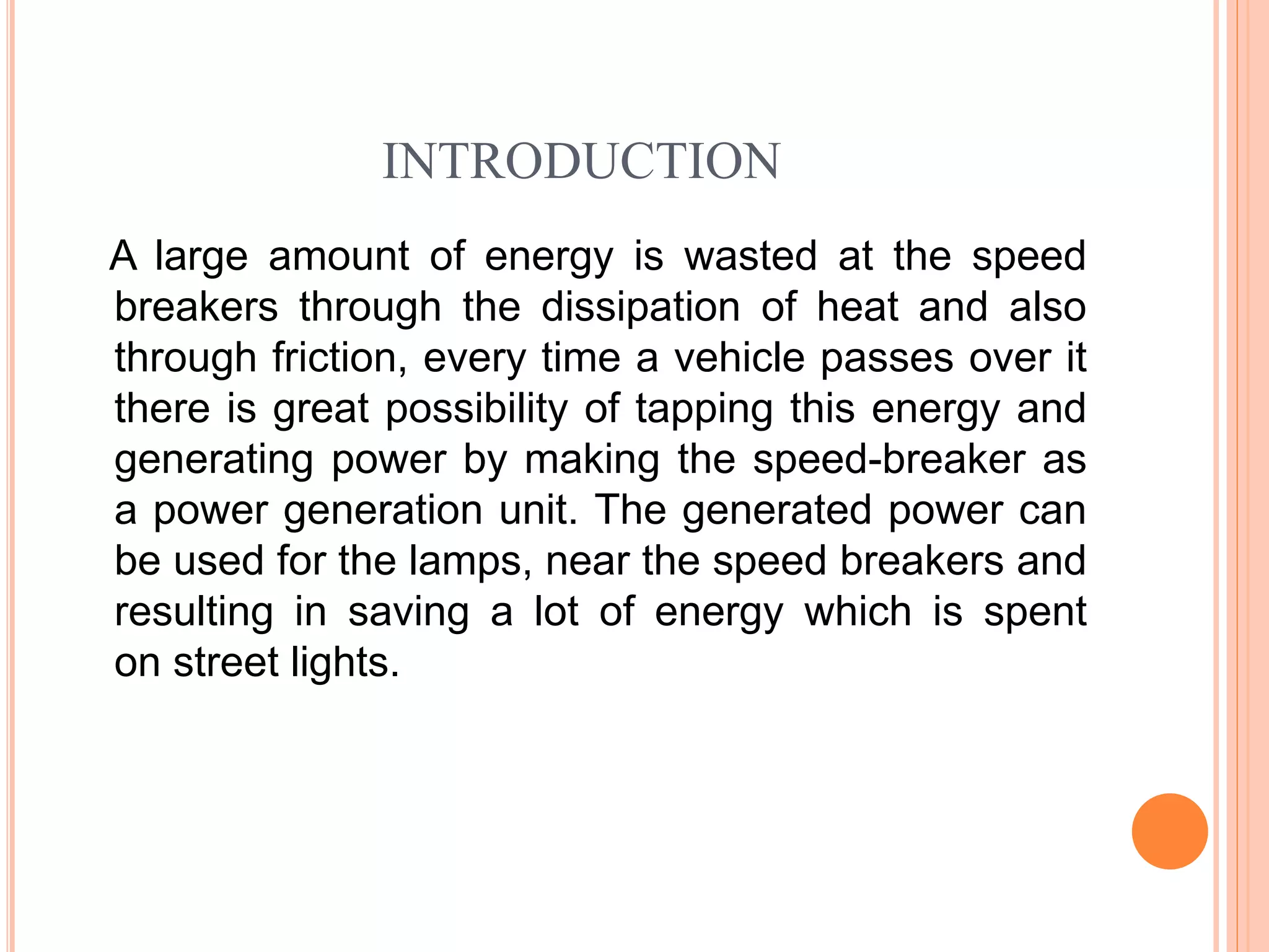 Power Generation Using Speed Breakers | PPTX