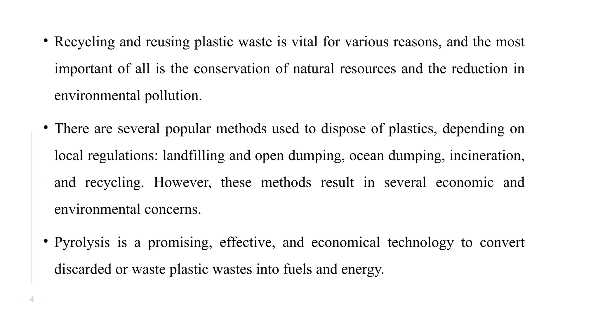“Conversation of Waste Plastic Into Useful Liquid Fuels VIA Pyrolysis” | PPTX