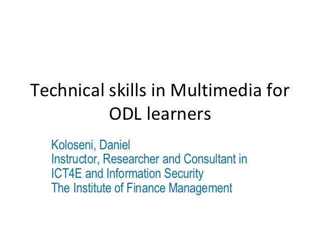Technical skills in multimedia for odl learners