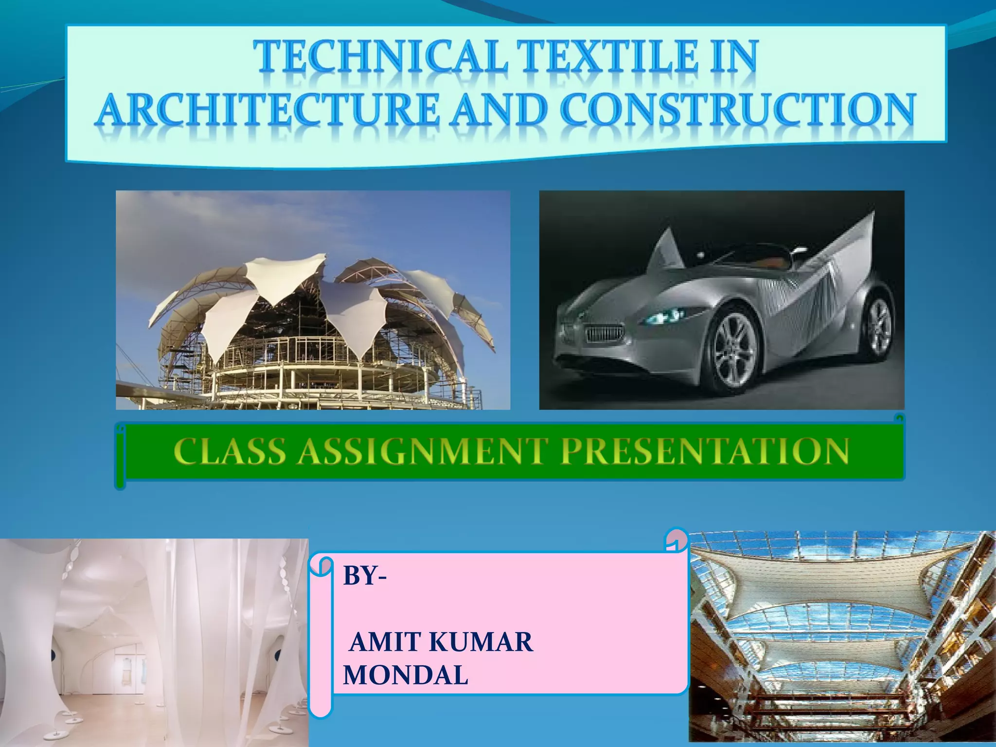 Technical textile in architecture and construction | PPT