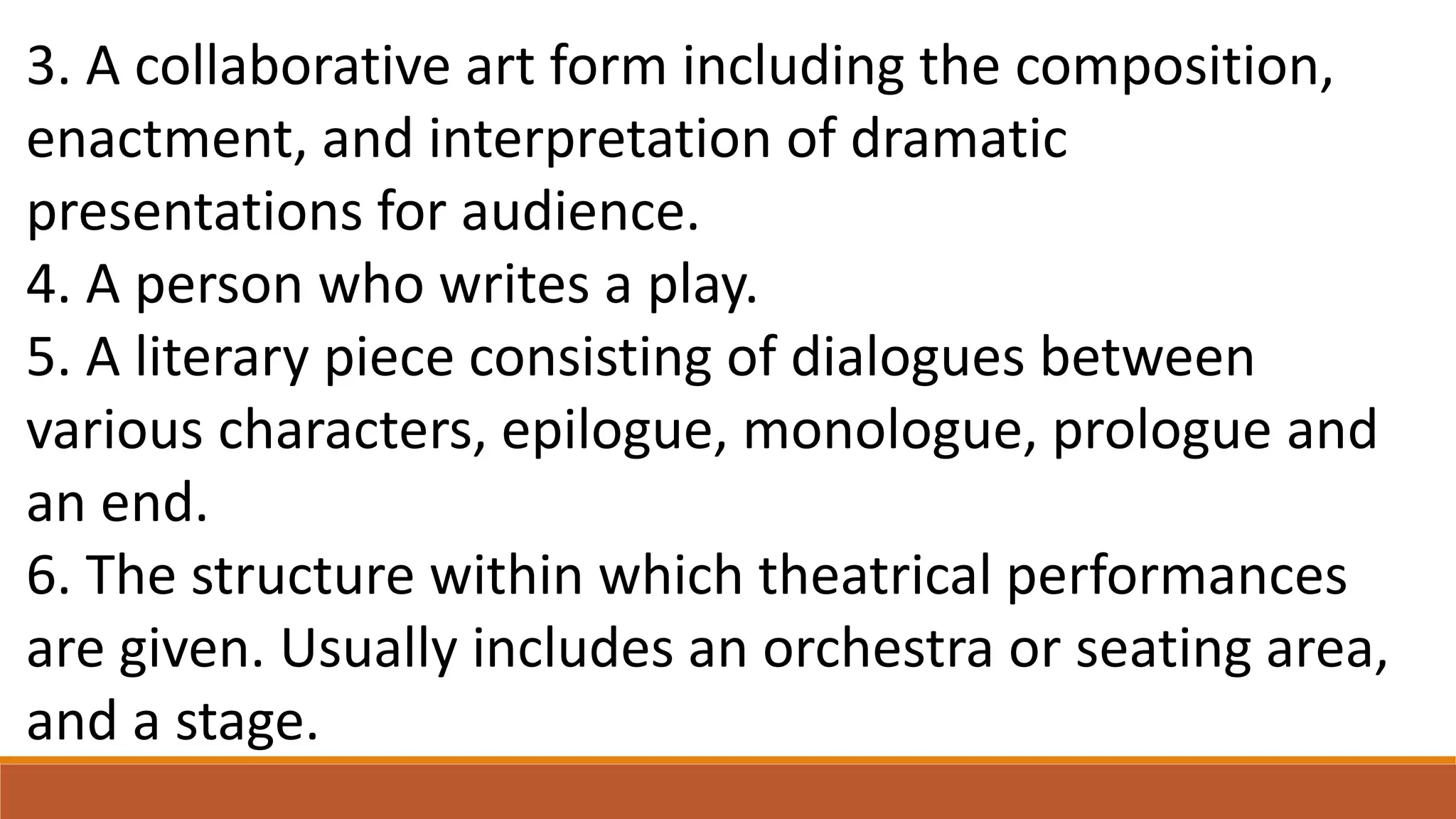drama and theatre | PPTX | Drama | Genres