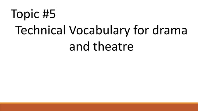 drama and theatre | PPTX | Drama | Genres