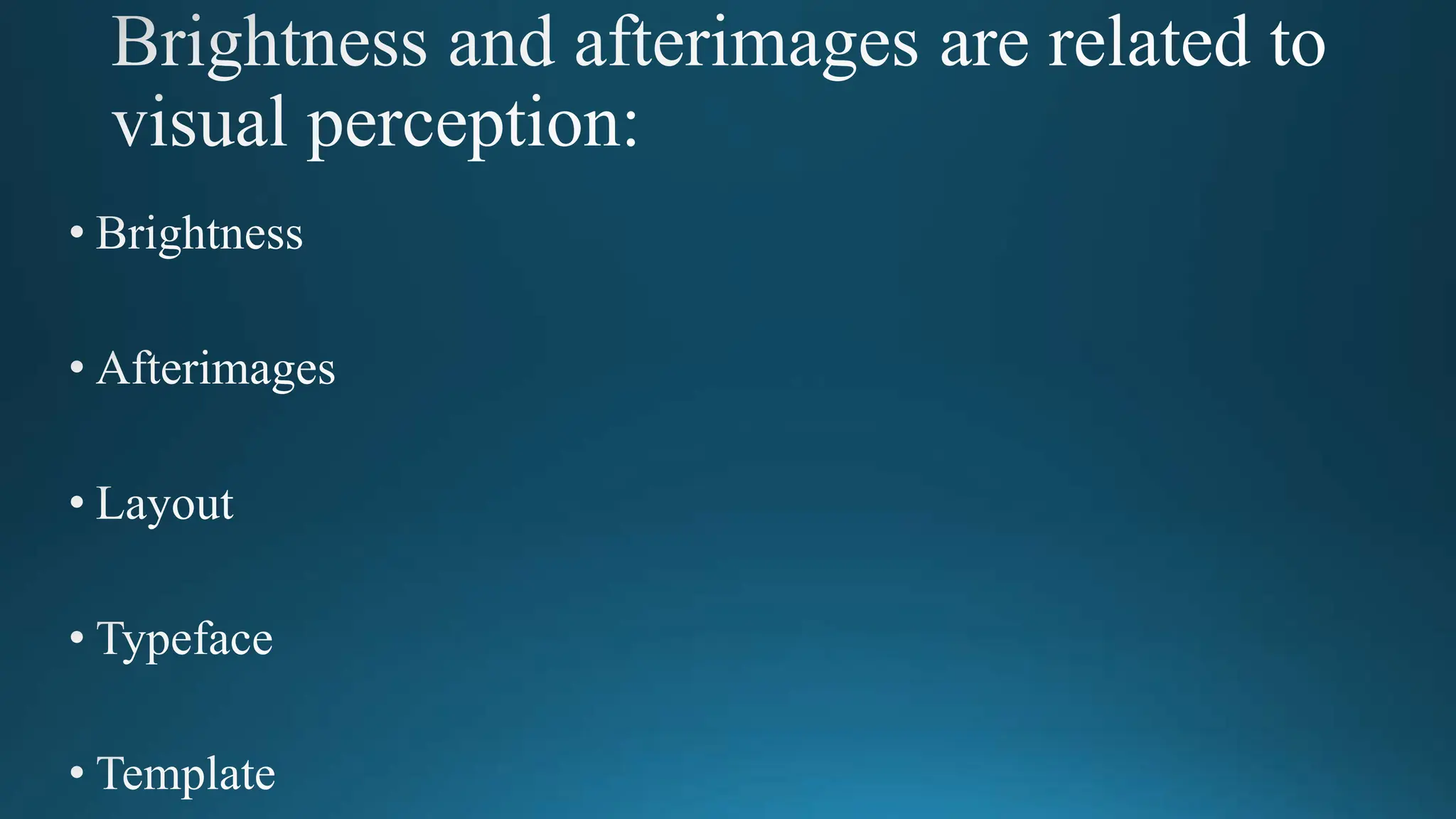 Technical writing Brightness and afterimages ppt | PPTX