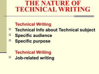 Nature and Features of Technical Writing | PPTX