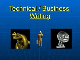 Technical writing lecture | PPT | Business | Business and Finance