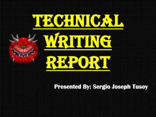 progress and annual reportsTechnical writing report | PPTX