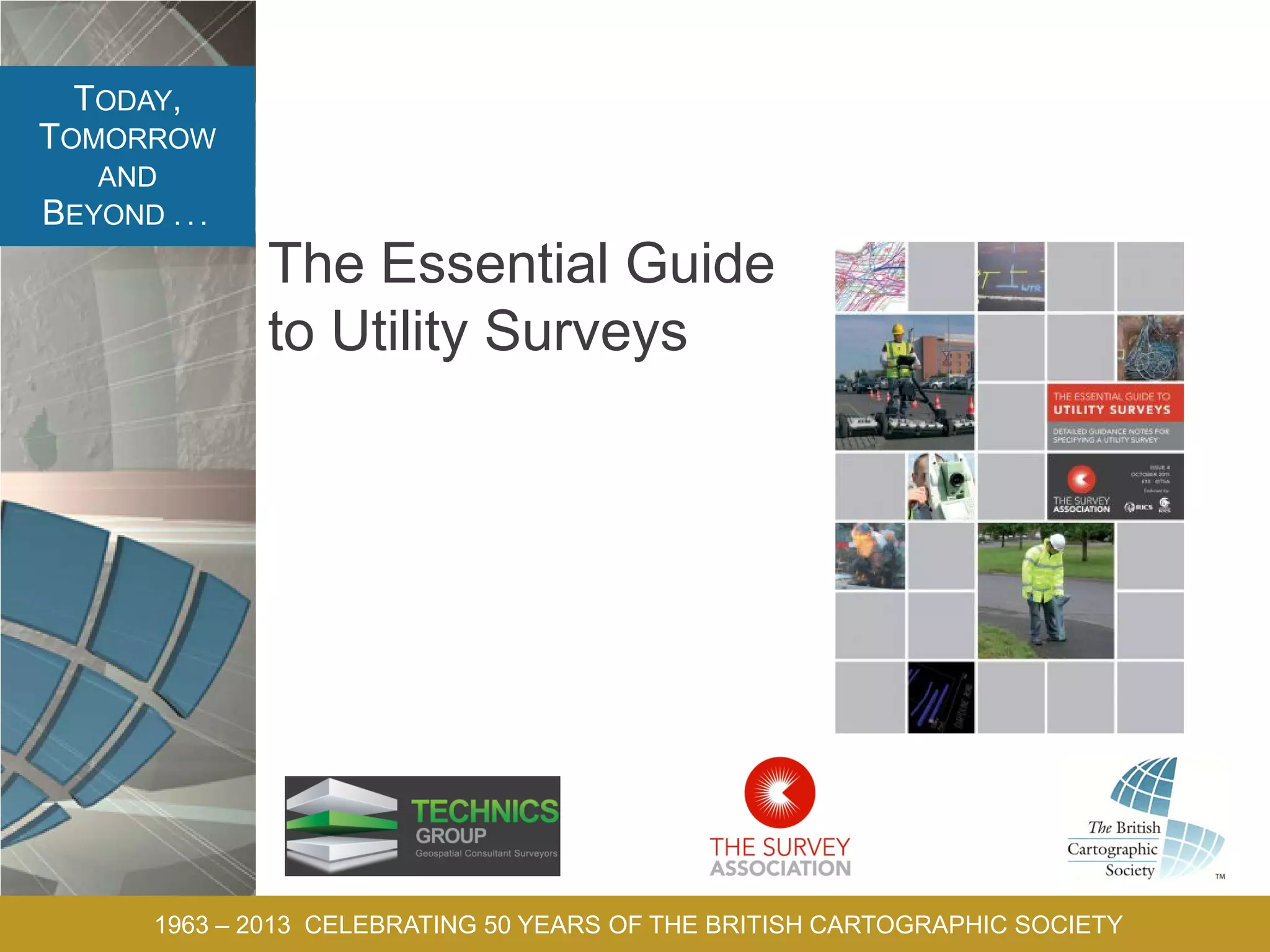 Utility detection and mapping, setting the standards for the future ...