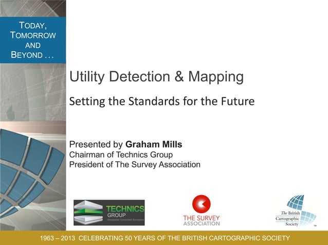 Utility detection and mapping, setting the standards for the future ...