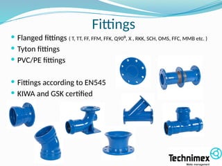 Technimex new presentation on fittings and valves | PPTX