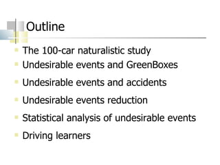 7. Drivers’ safety behavior research using in-vehicle technologies | PPT