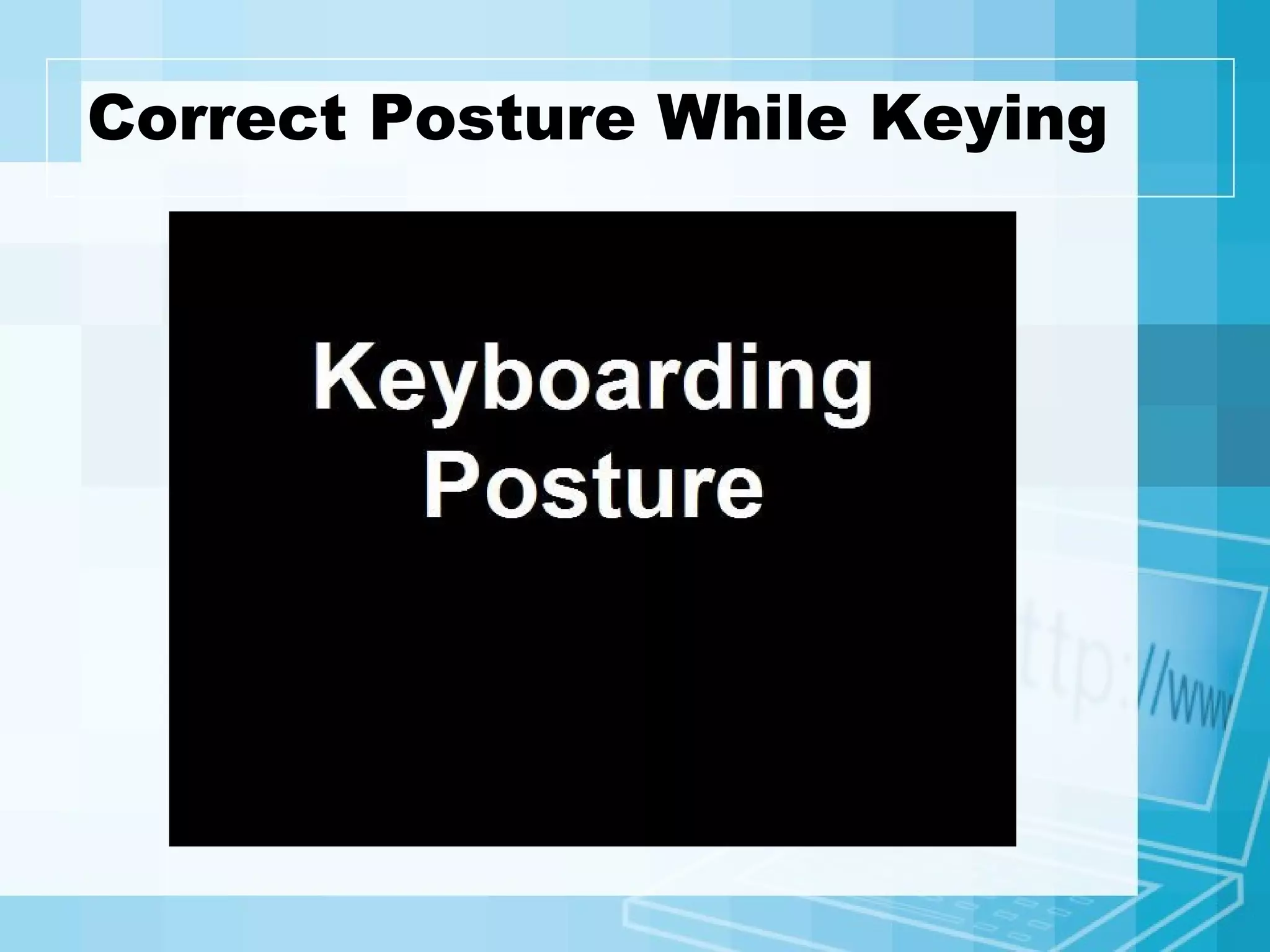 Keyboarding Techniques | PPT