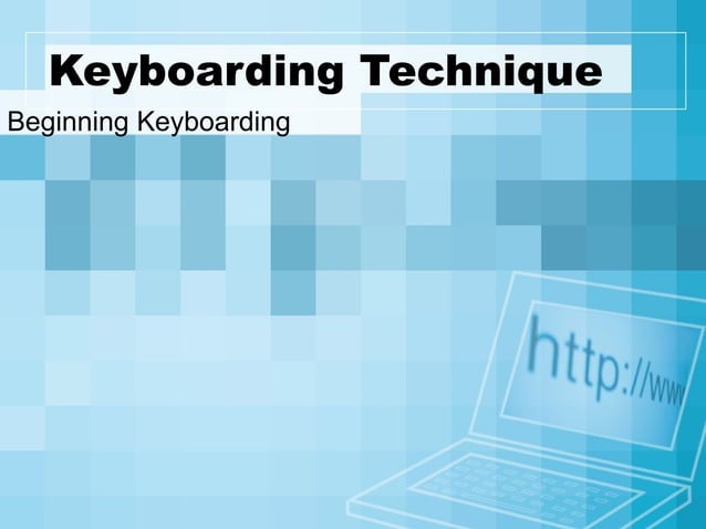 Keyboarding Techniques | PPT