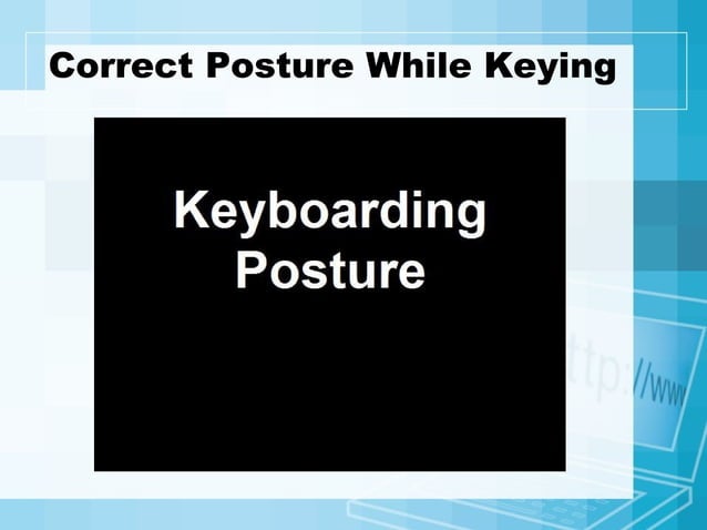 Keyboarding Techniques | PPT
