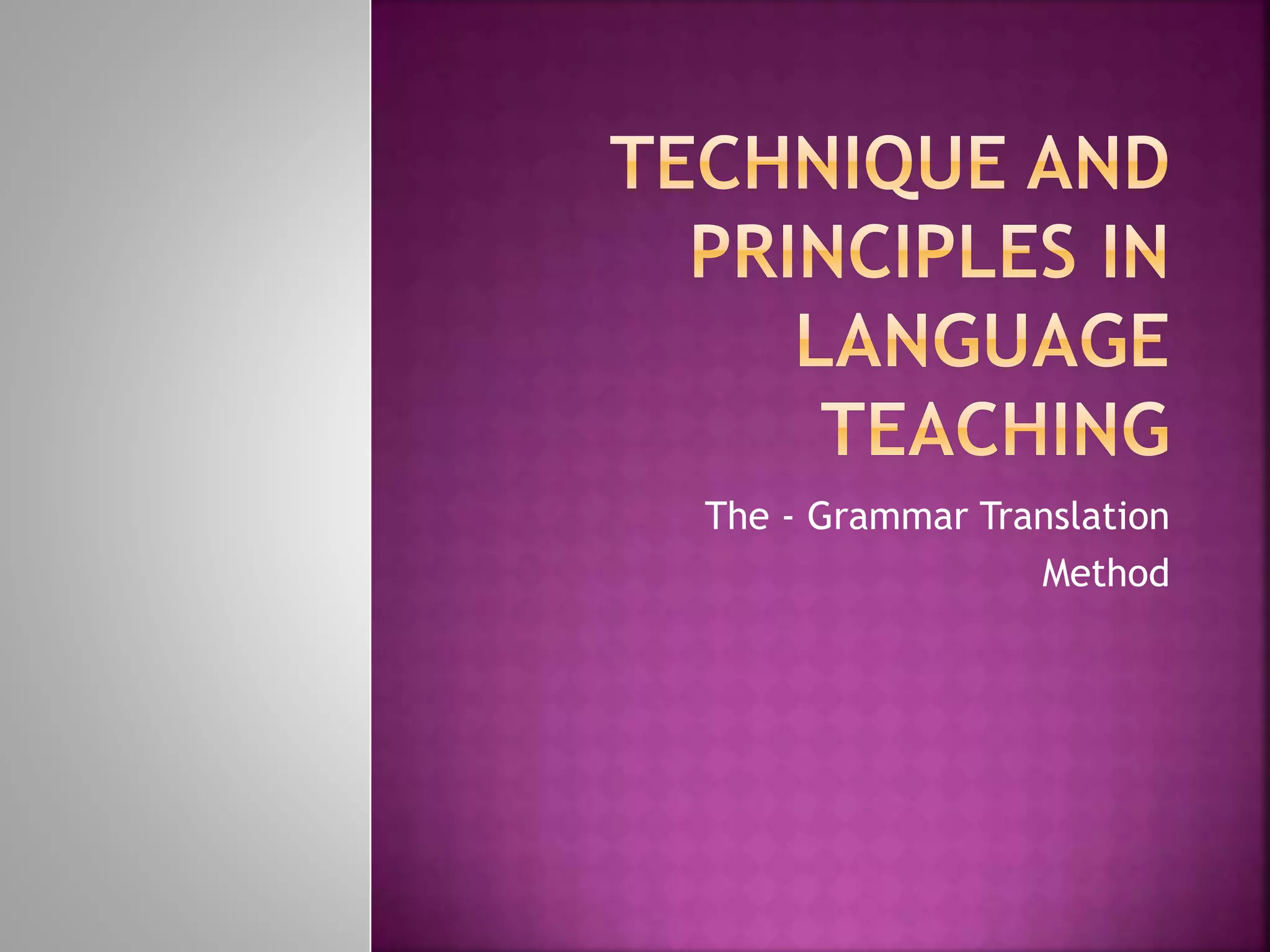 Technique and Principles in Language Teaching | PPT